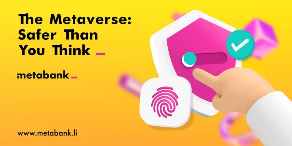 Metabank Believes the Metaverse is More Secure for Payments
